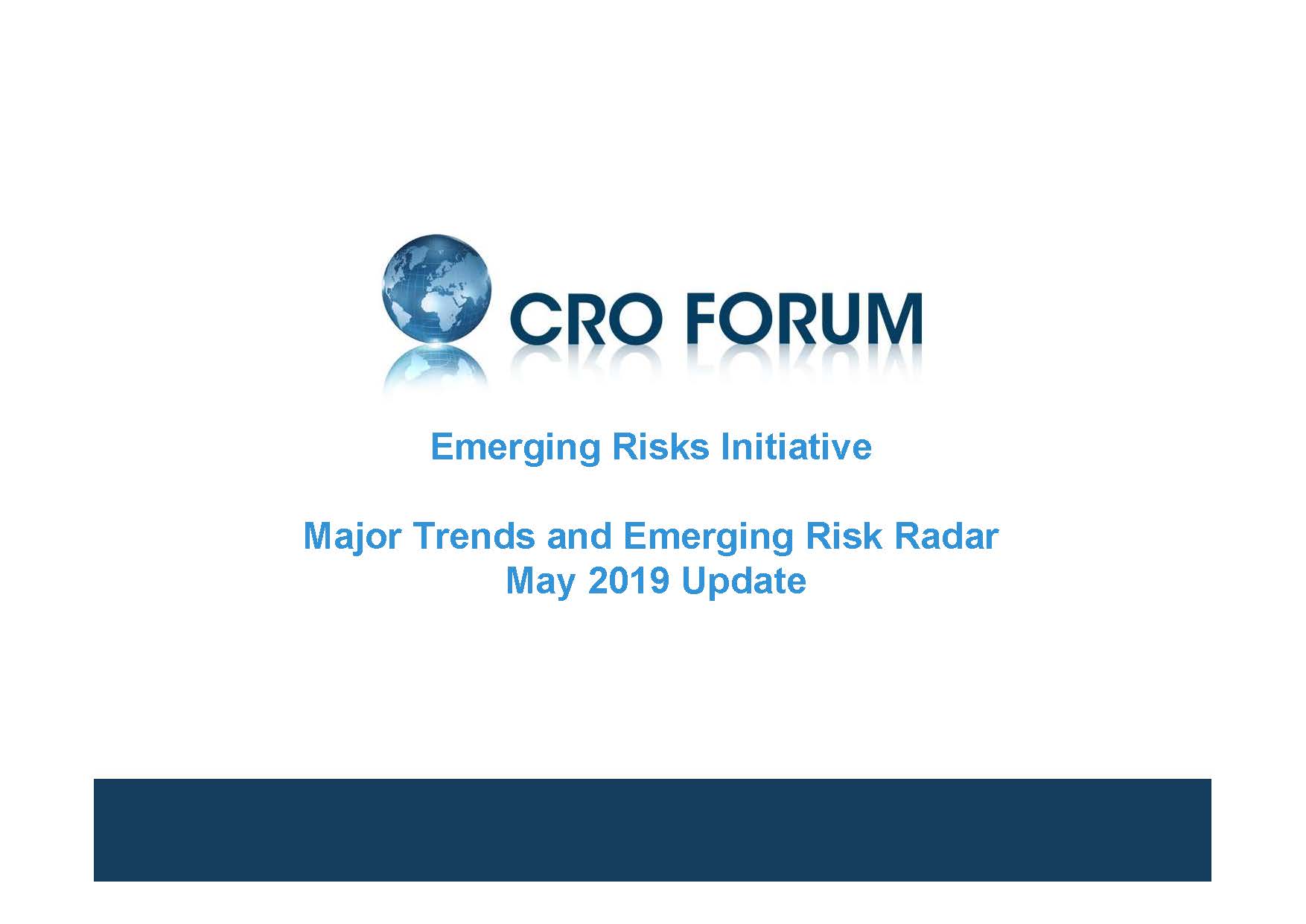 Major Trends and Emerging Risk Radar – May 2019 Update - The CRO Forum